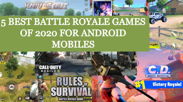 5 BEST BATTLE ROYALE GAMES OF 2020 FOR ANDROID MOBILES